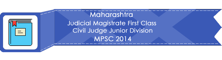 Maharashtra Judicial Service Exam MPSC JMFC CJJD 2014 Question Paper ...